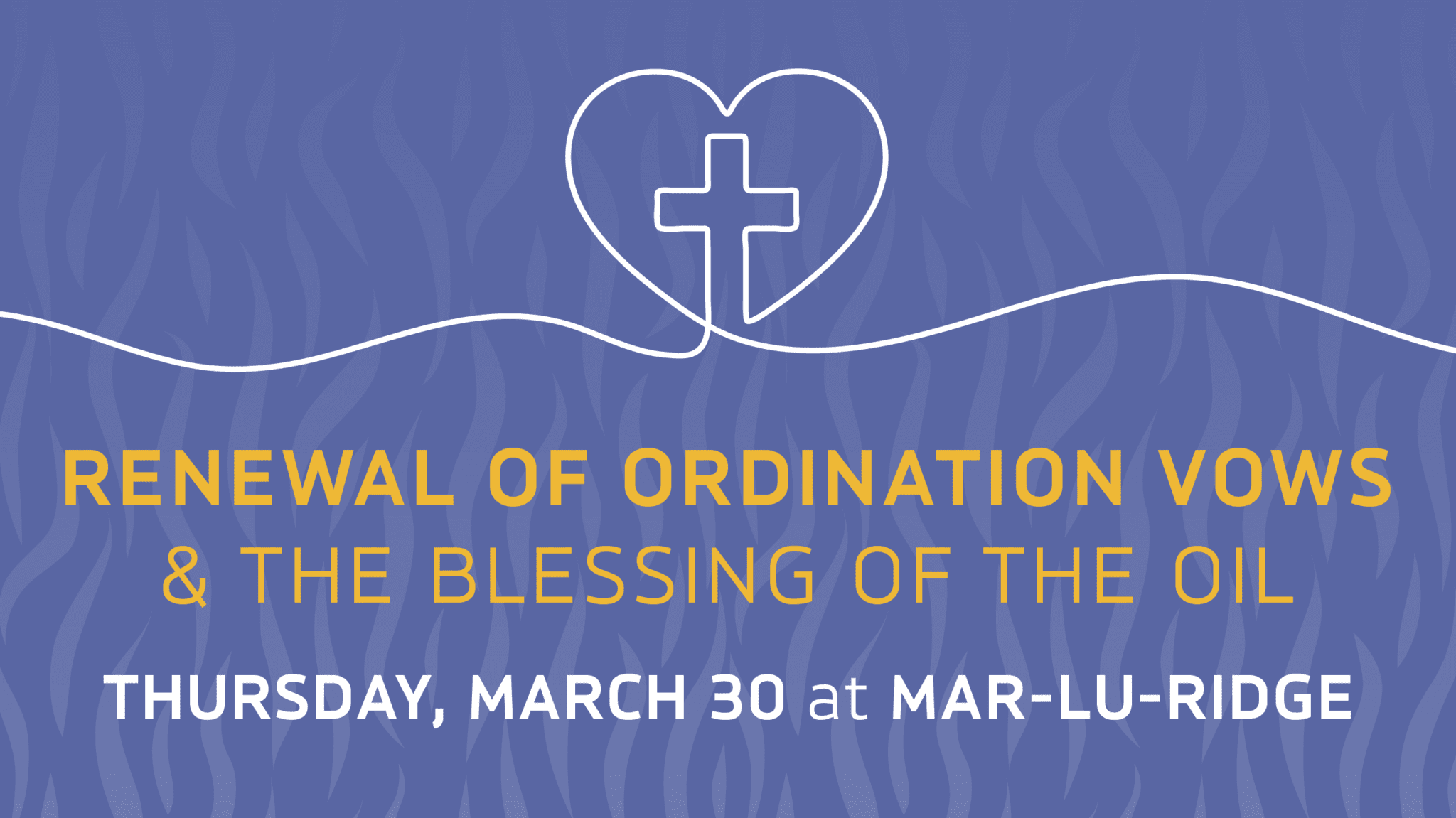 Renewal of Ordination Vows and the Blessing of Oil