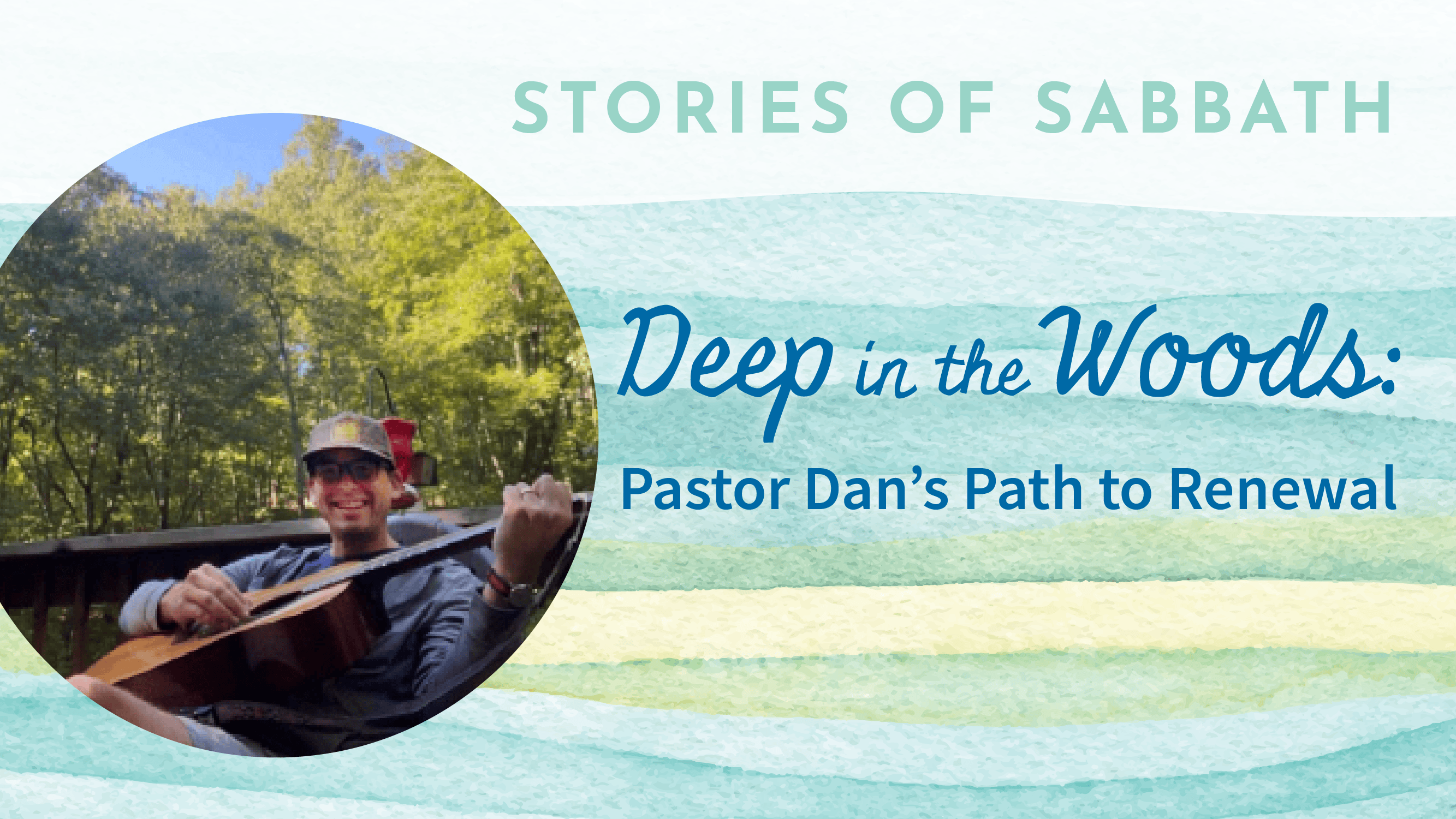 Deep in the Woods: Dan Roschke’s Path to Renewal with the Mini-Sabbath ...