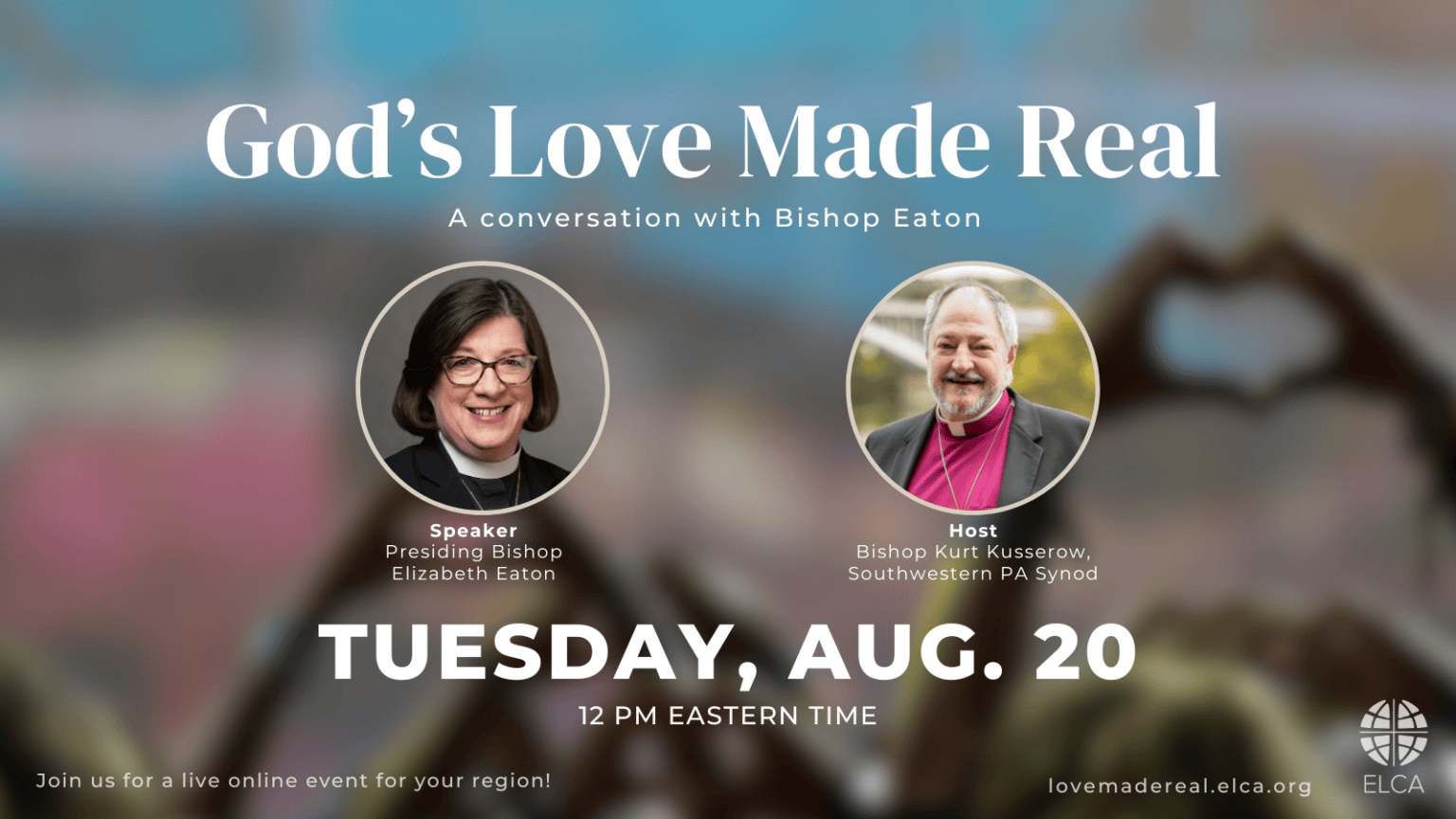 God’s Love Made Real: A Conversation with Bishop Eaton | Metro DC - ELCA